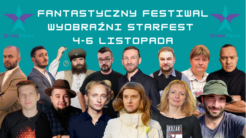 Poznaj Gwiazdy Fantastycznego Festiwalu Wyobraźni StarFest ...